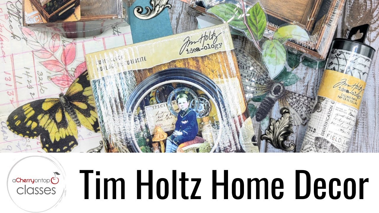 Tim Holtz Home Decor - YouTube