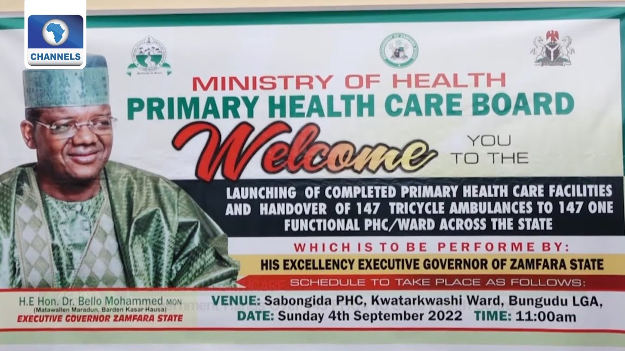 Healthcare: Zamfara Govt Hands Over 143 PHCs To State Health Board ...