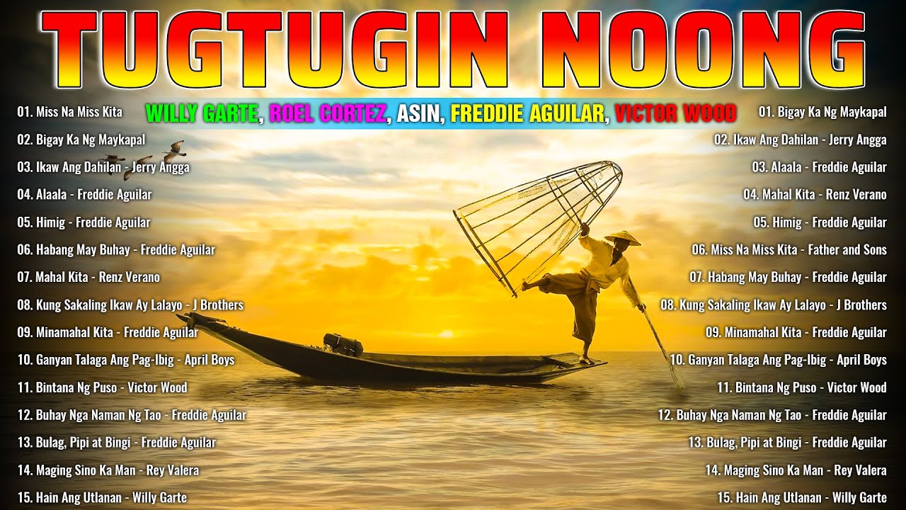 Tagalog Love Songs Of All Time 💟 Asin, Freddie Aguilar Greatest Hits 💟 ...