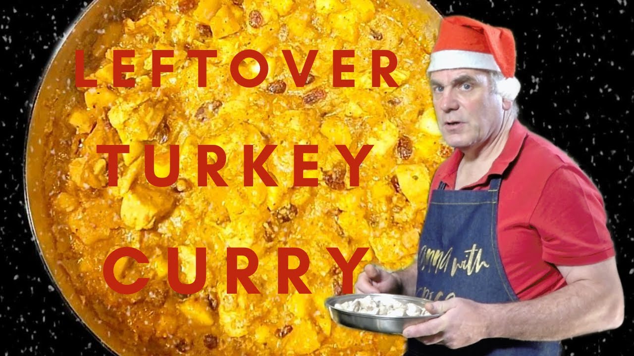 Delicious Boxing Day Curry - Leftover Christmas Turkey Curry - YouTube