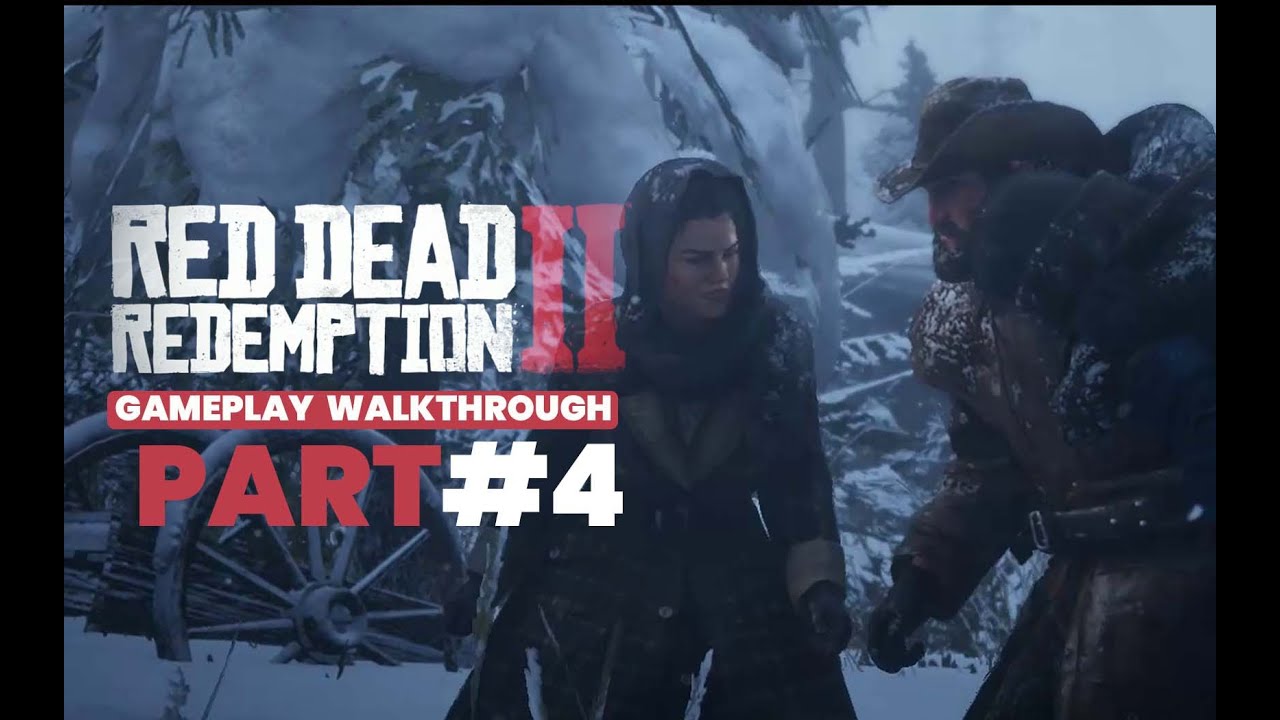 Red Dead Redemption 2 RDR2 Gameplay Walkthrough Part 4 - YouTube