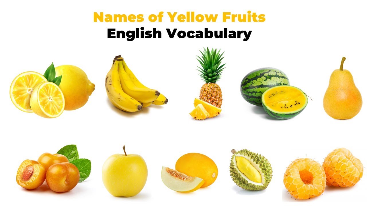 Names of yellow fruits | Learn yellow fruit names with pictures | Learn ...