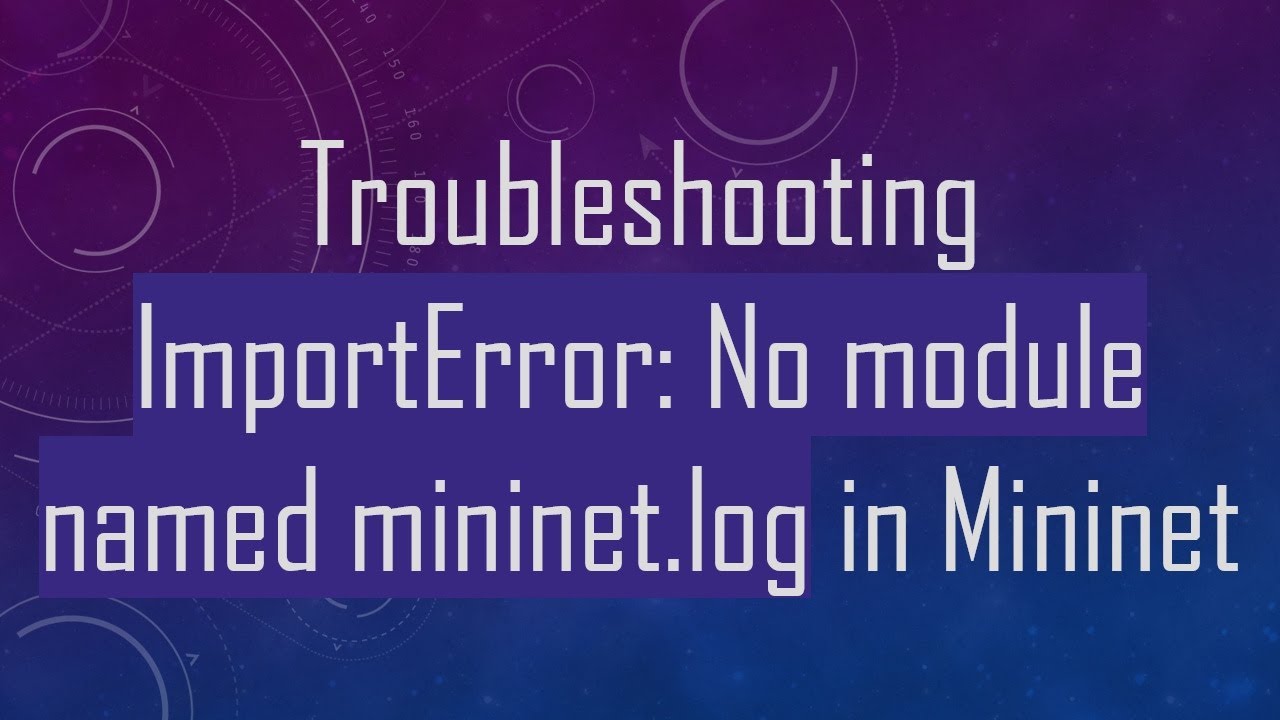 Troubleshooting ImportError: No module named mininet.log in Mininet ...