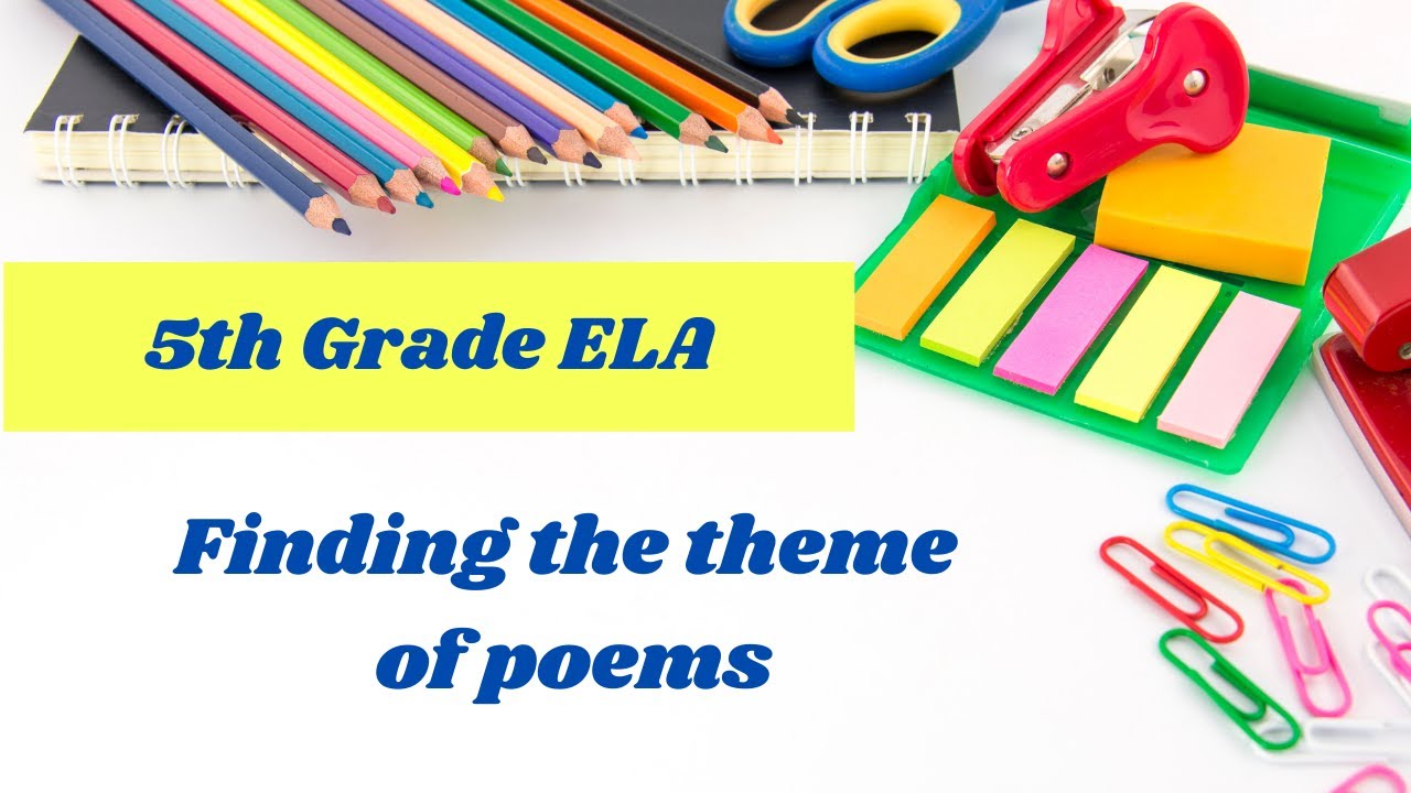 Finding the theme of poems // 5th grade reading online lesson - YouTube