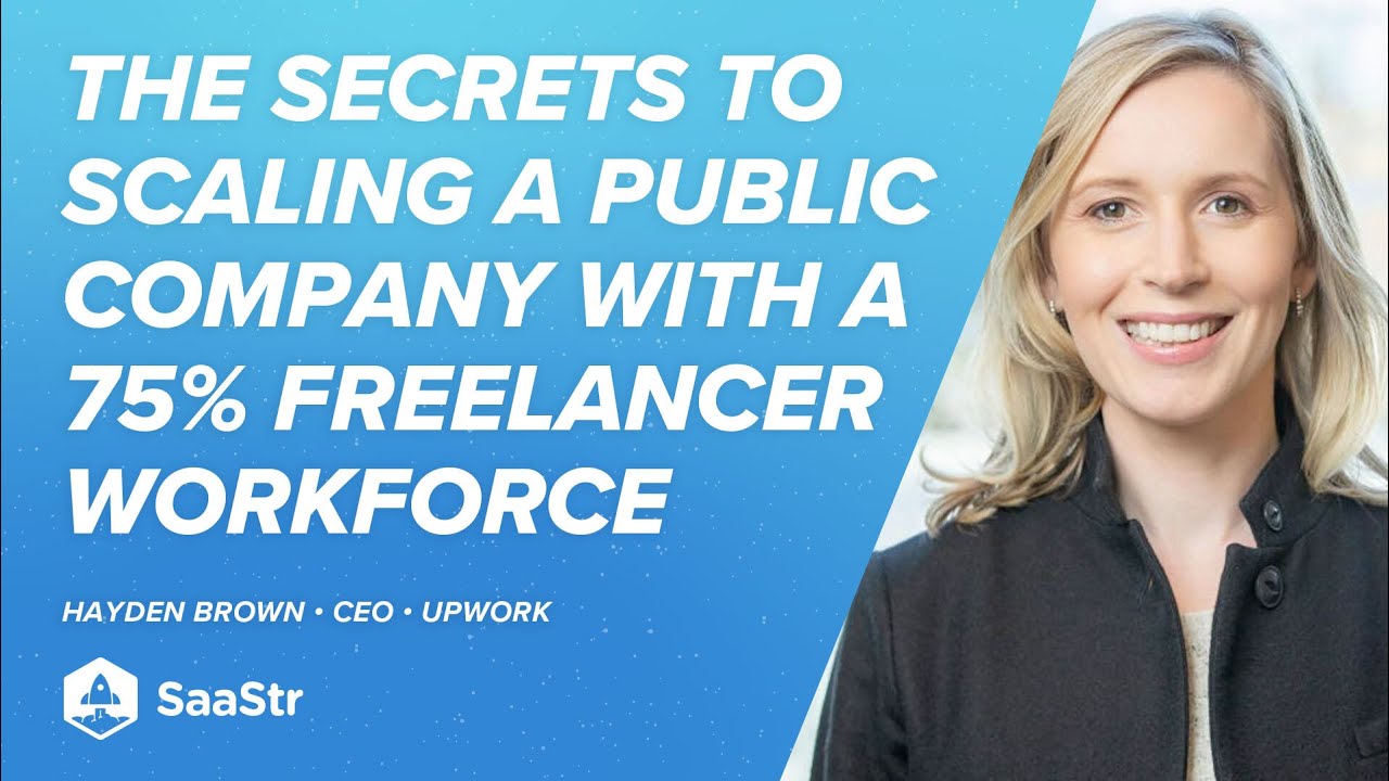 The Secrets to Scaling a Public Company with a 75% Freelancer Workforce ...