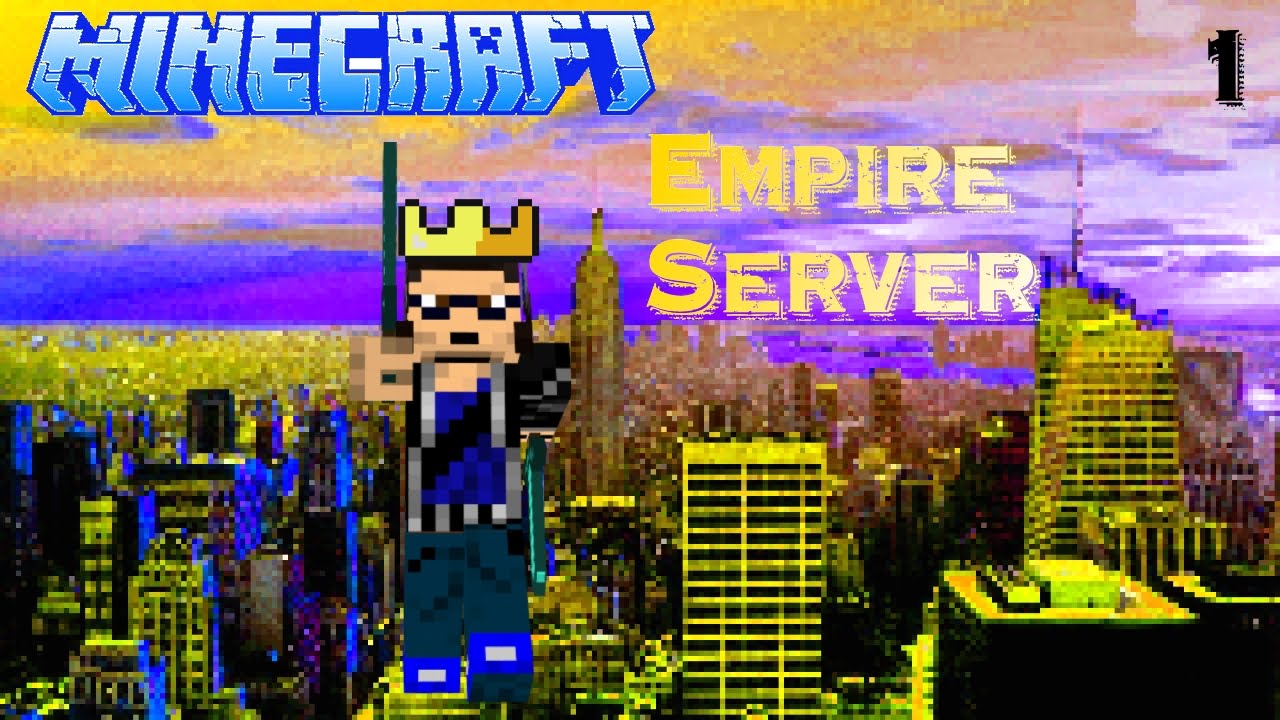 MineCraft: Empire Server ep.1 - YouTube