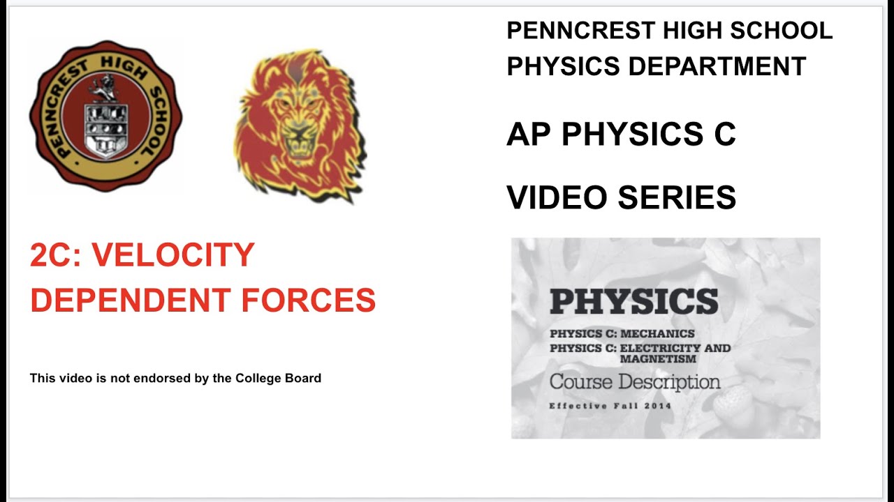 AP C 2C Newton Velocity Dependent Forces - YouTube