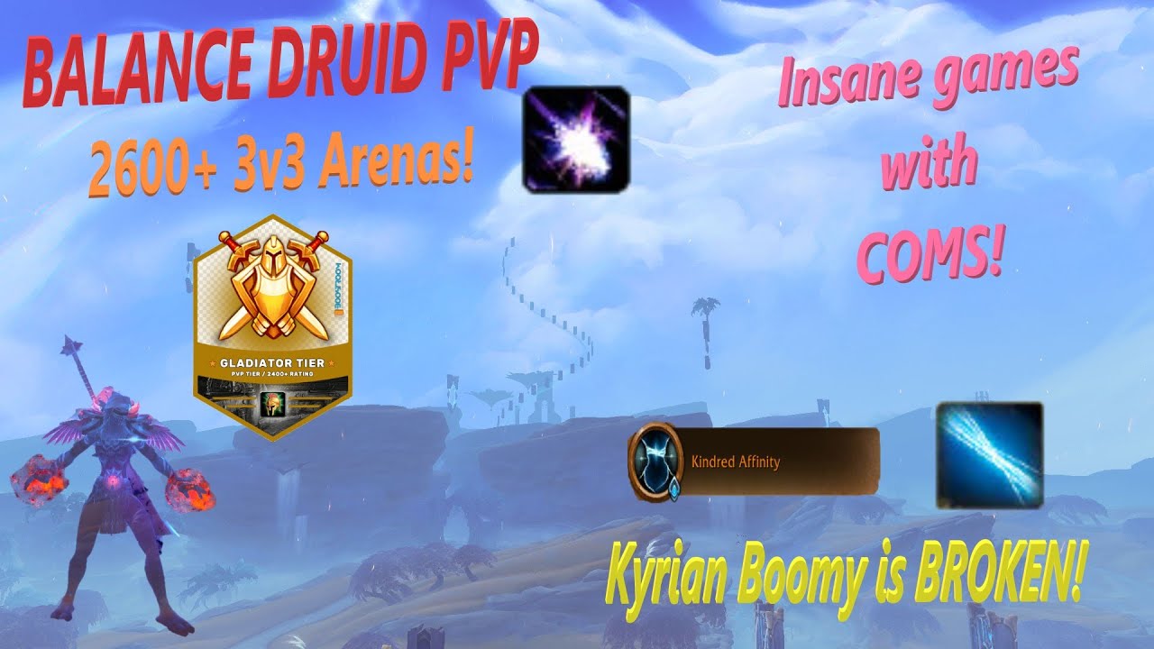 Balance Druid PvP | 2600+ 3v3 Arenas | Kyrian Boomy is Insane! | WoW ...