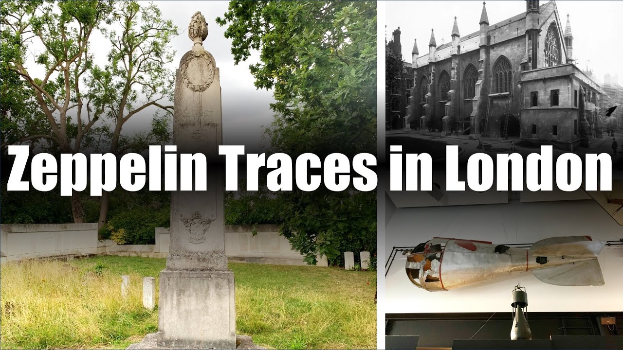 Zeppelins - Part 5 - Zeppelin Traces in London - YouTube