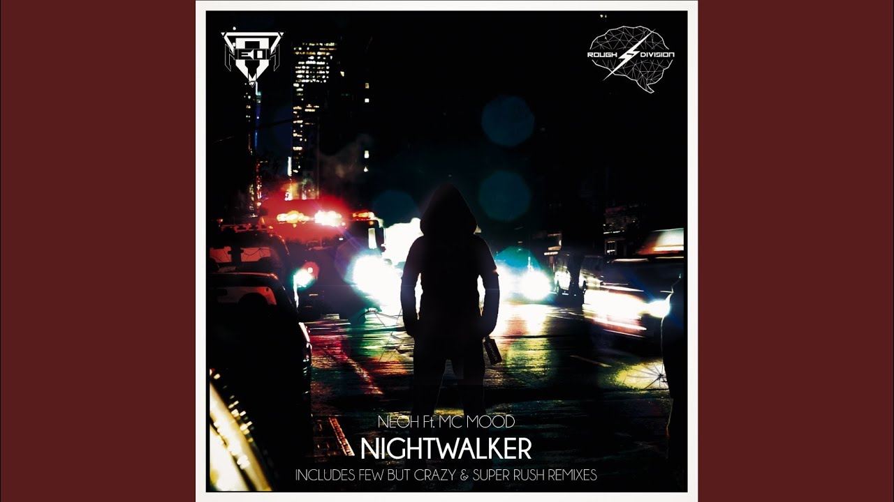 Nightwalker (Original Mix) - YouTube