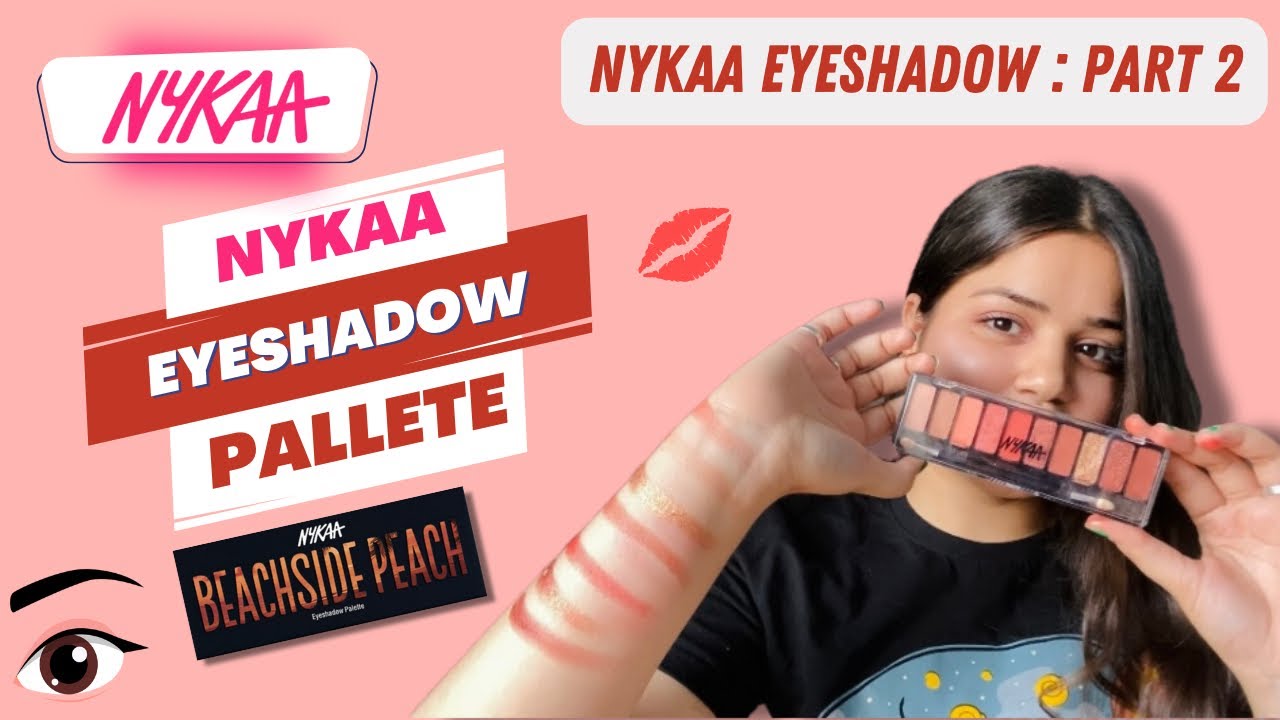 Nykaa Eyeshadow Palette Review and Swatches 😍 ️| Part- 2 | Digjay Johri ...