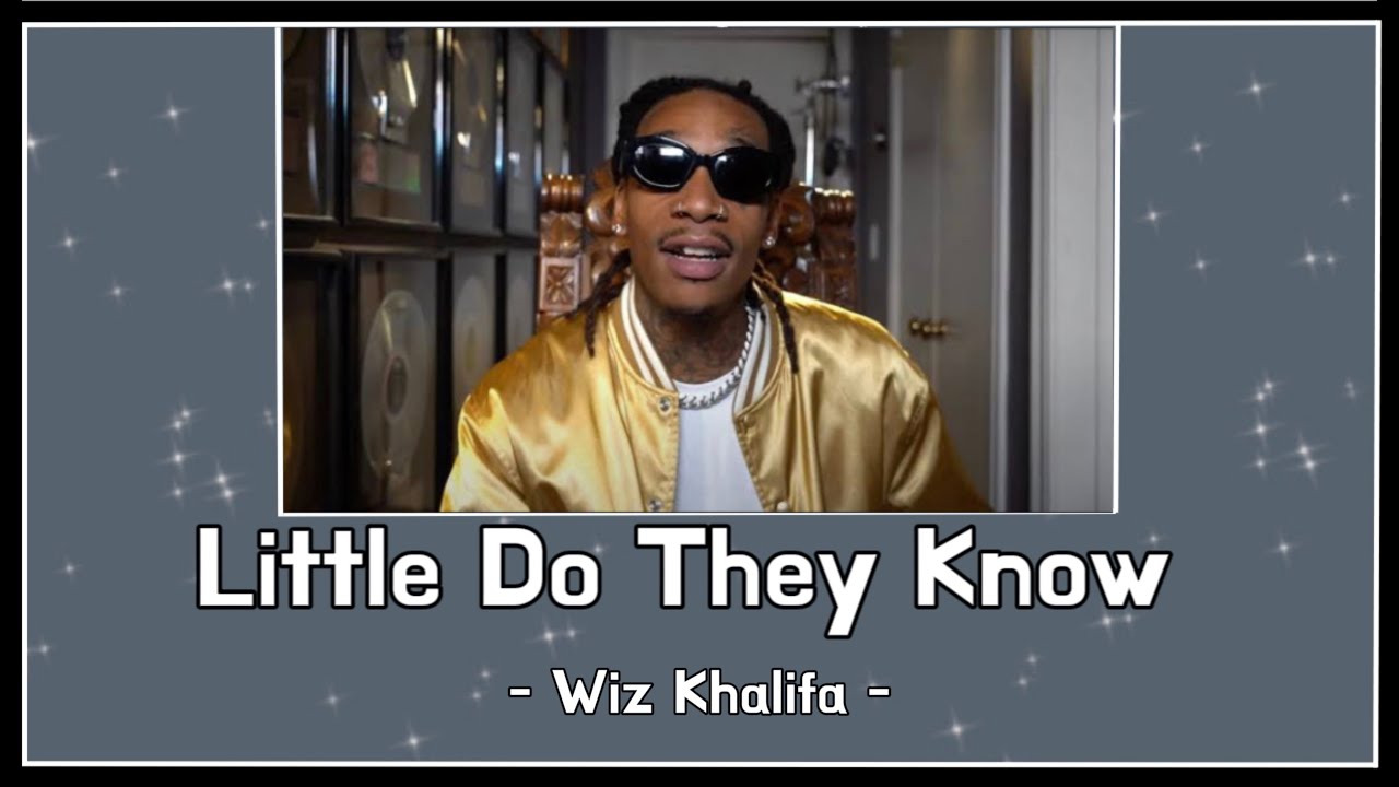 [THAISUB] Little Do They Know - Wiz Khalifa แปลเพลง - YouTube