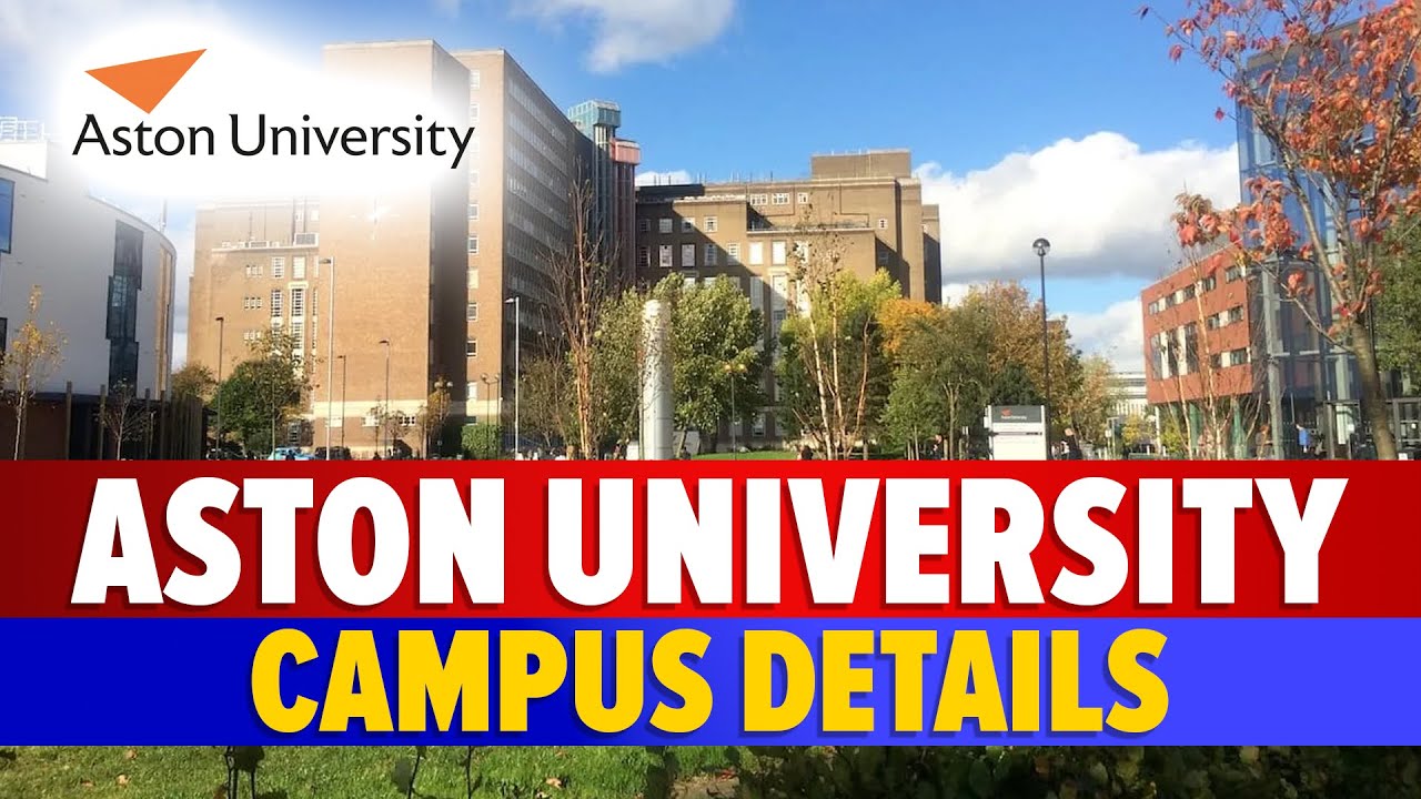 Aston University Uk : Campus Tour, Accommodation Options - Study In Uk ...