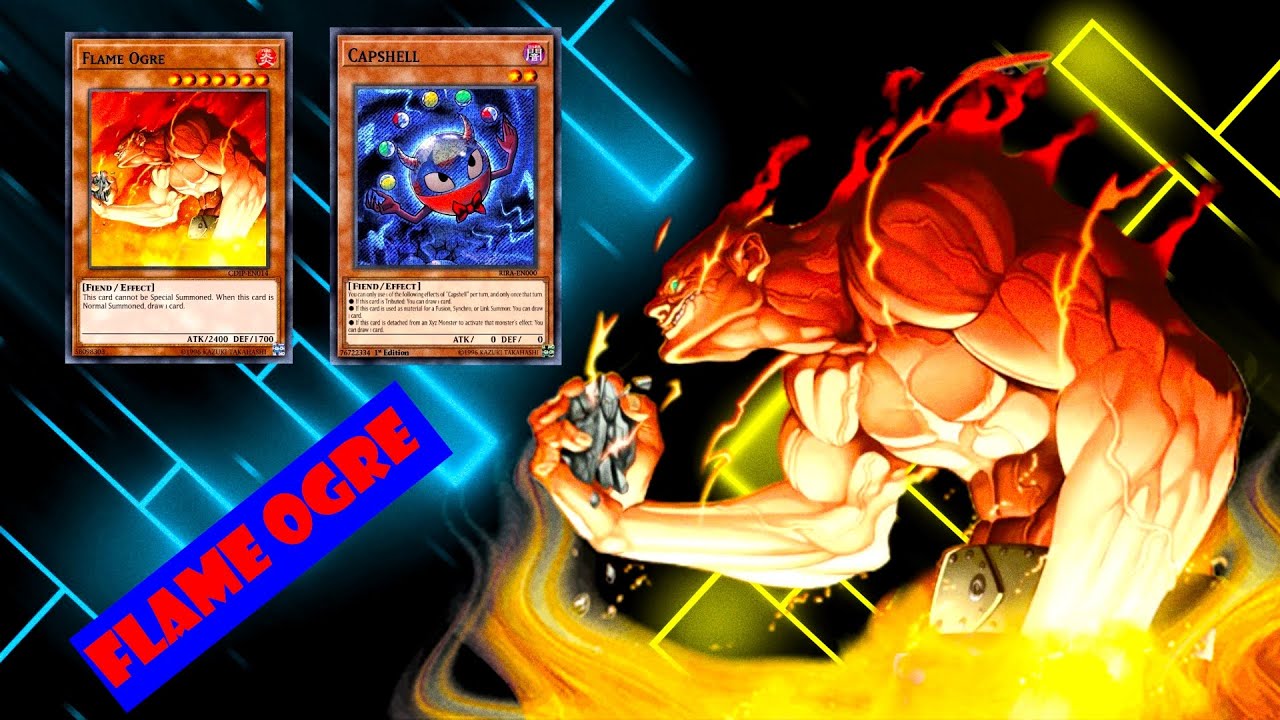 (YGOPRO)Flame Ogre deck,Capshell - YouTube