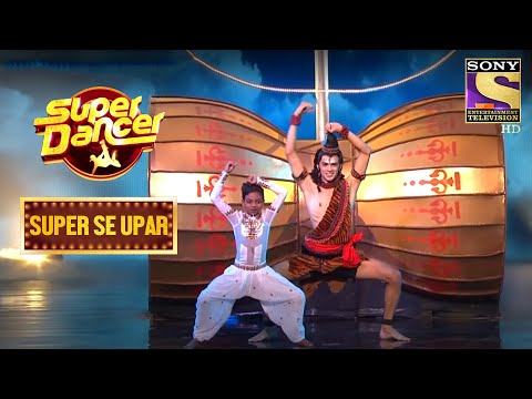 देखिए 'Namo Namo' पे बेहतरीन Performance! | Super Dancer | Super Se Upar