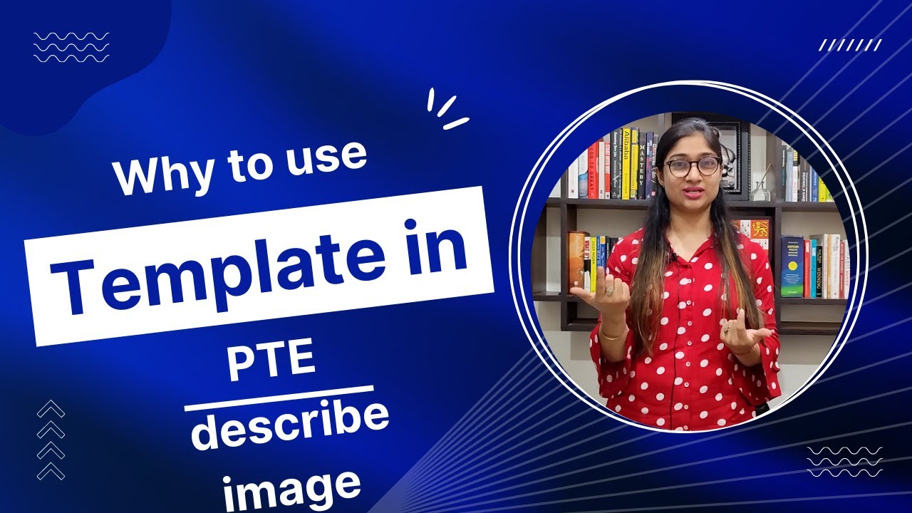 PTE - Speaking | Why Should We Use Templates in Describe Image | Get ...