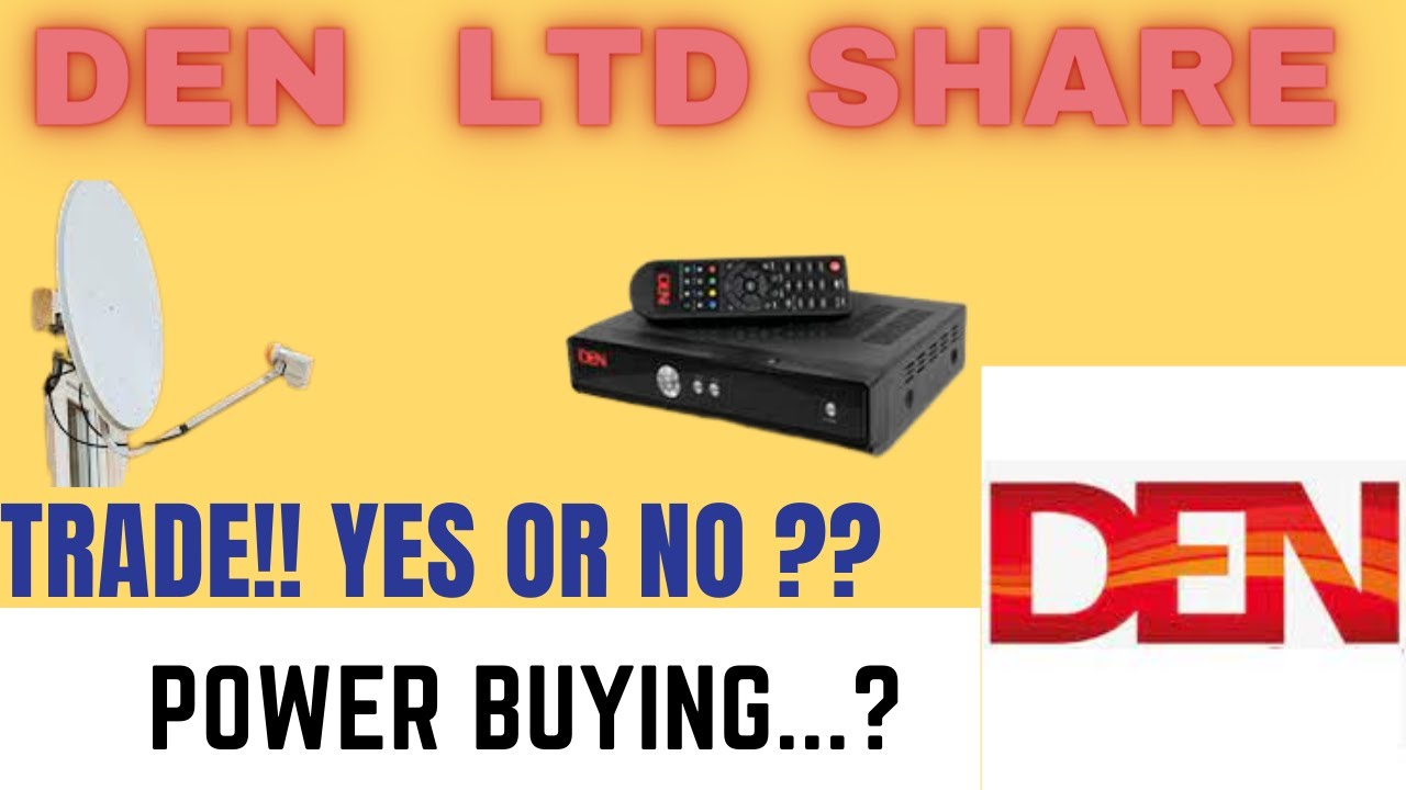 Den Networks Share Latest News | Den Networks Share Analysis | Den ...