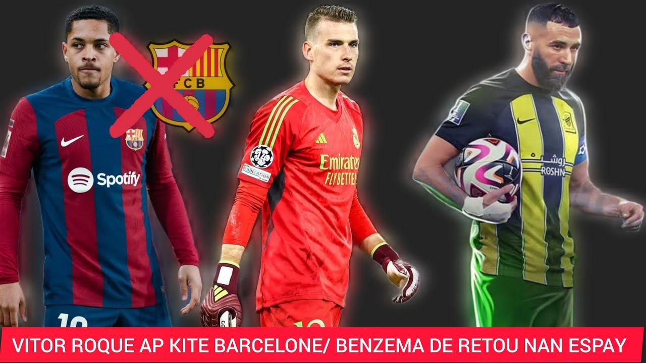 BENZEMA DE RETOU AN ESPAY/ VITOR ROQUE AP KITE BARCELONE/ MEN REZON KI ...