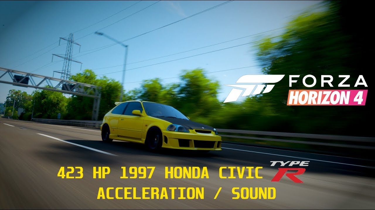 423hp 1997 Honda Civic Type R | Acceleration / Sound | Forza Horizon 4 ...