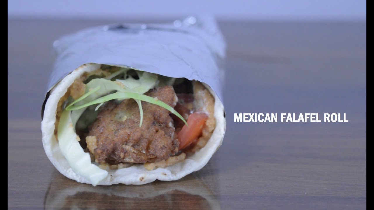 MEXICAN FALAFEL ROLL - YouTube