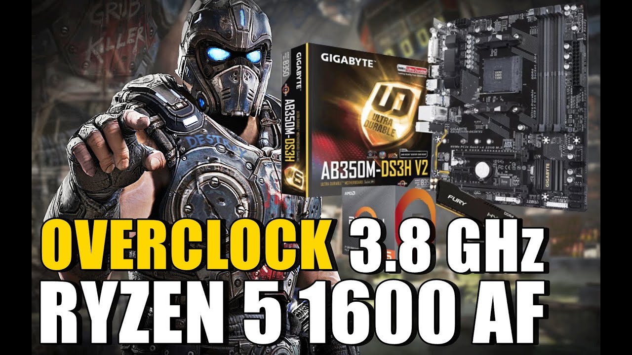 OVERCLOCK NO RYZEN 5 1600AF 3 8 GHz PLACA MAE AB350 GIGABYTE - YouTube