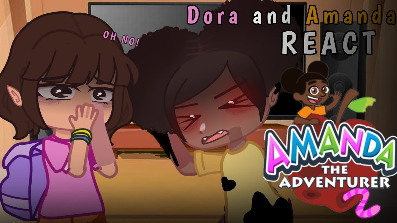 Dora and Amanda React to 🍏 Amanda The Adventurer 2 📼 (AMANDA THE ...