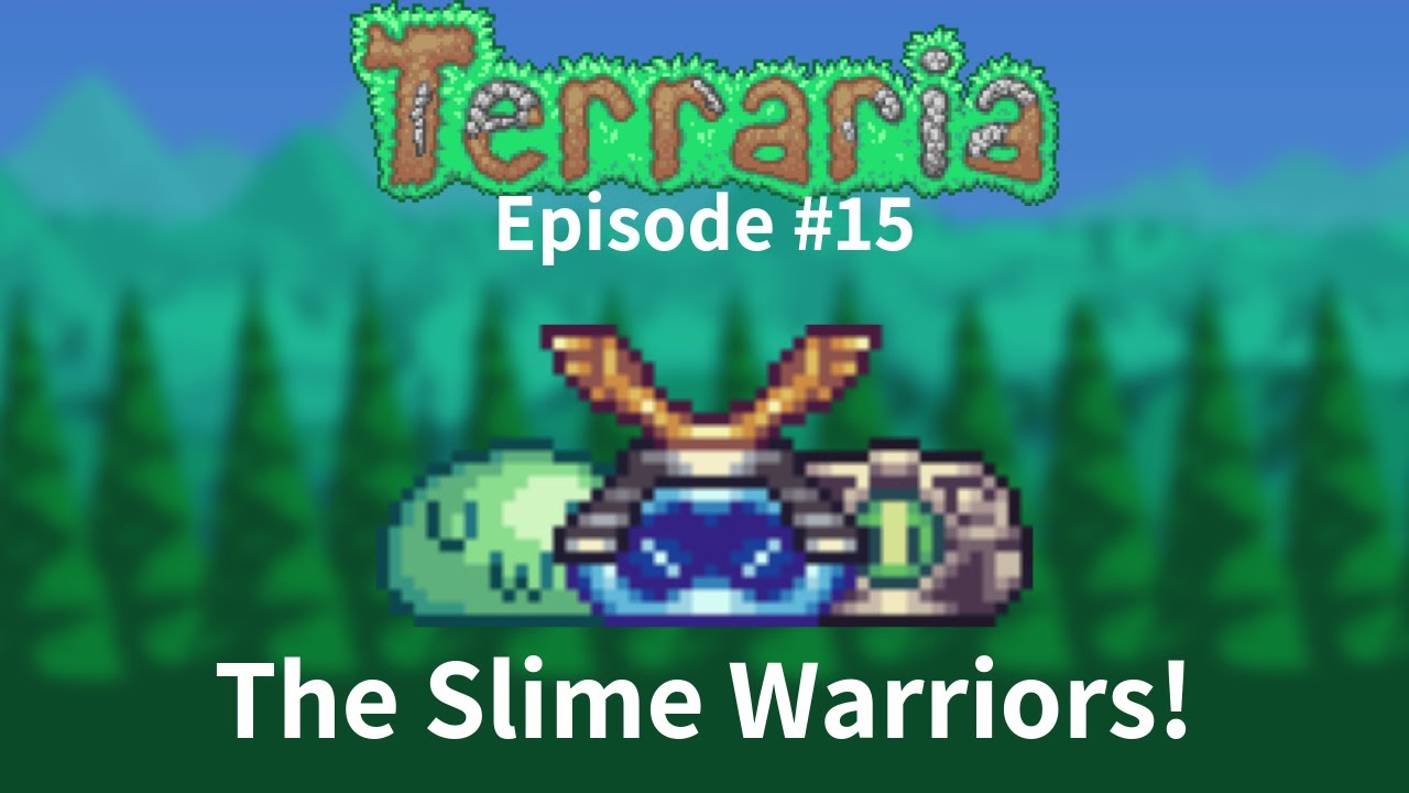 The Slime Warriors! || AP's Terraria Adventure Pt.15 - YouTube