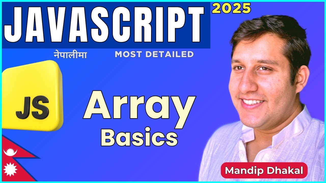 JavaScript Array Tutorial in Nepali | JavaScript Array Methods | JavaScript Array Explained - 9 ...