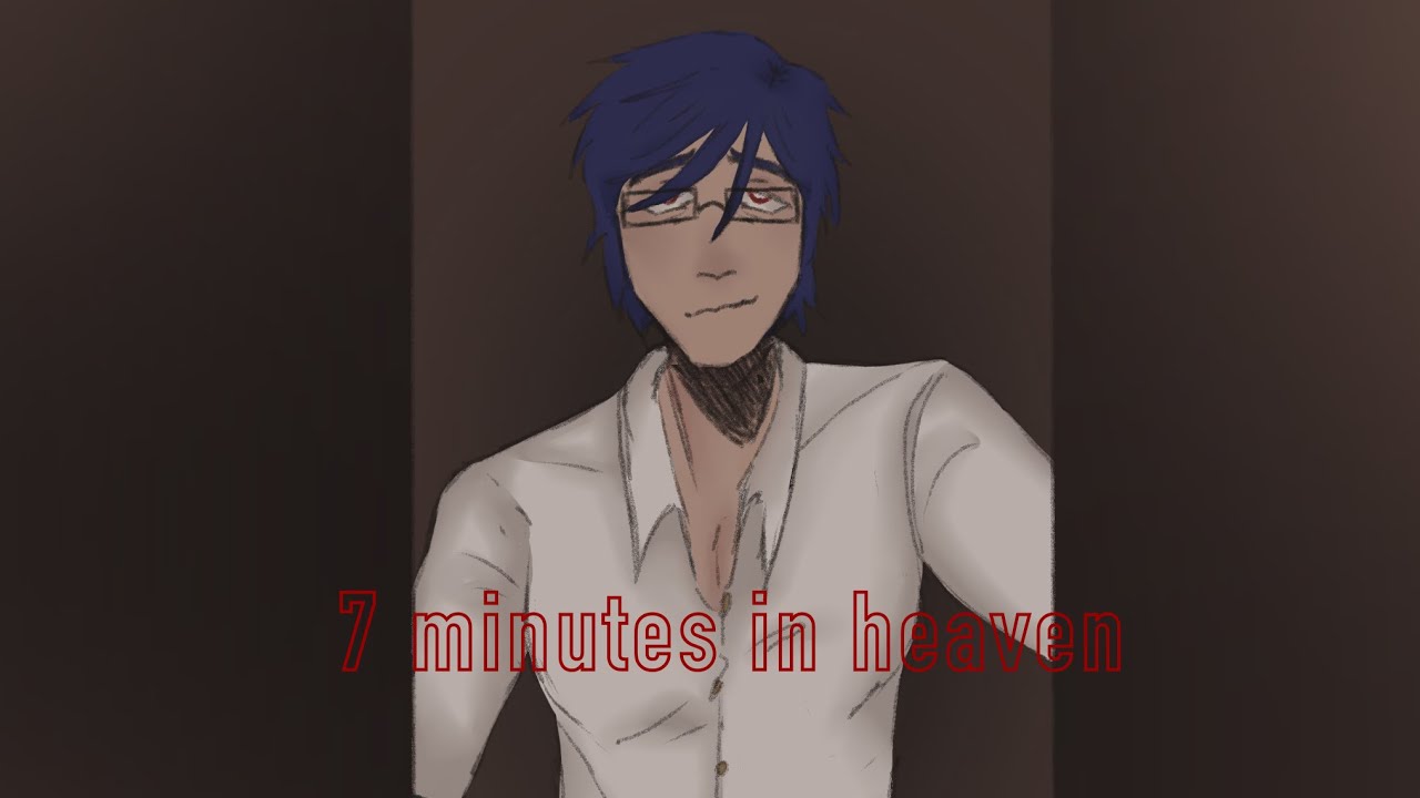 7 Minutes in Heaven // Kamiida animation meme - YouTube