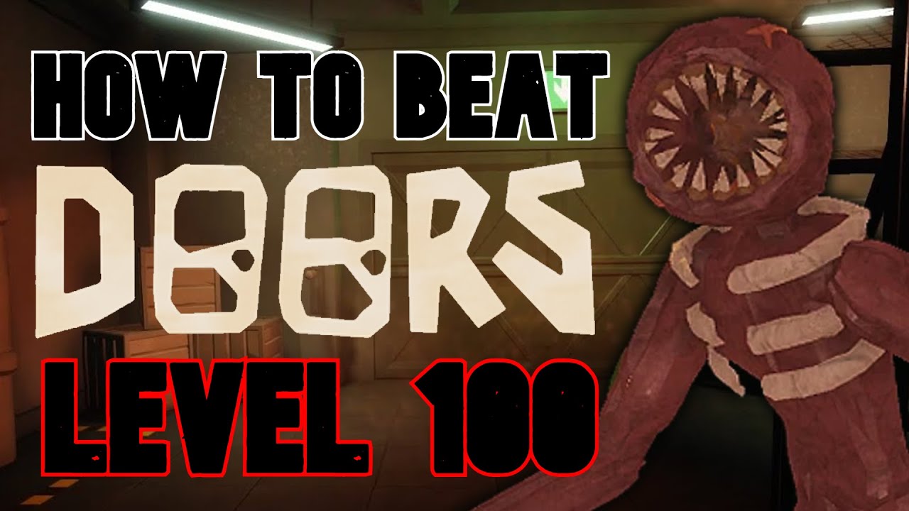 Doors - Level 100 - Guide! - YouTube