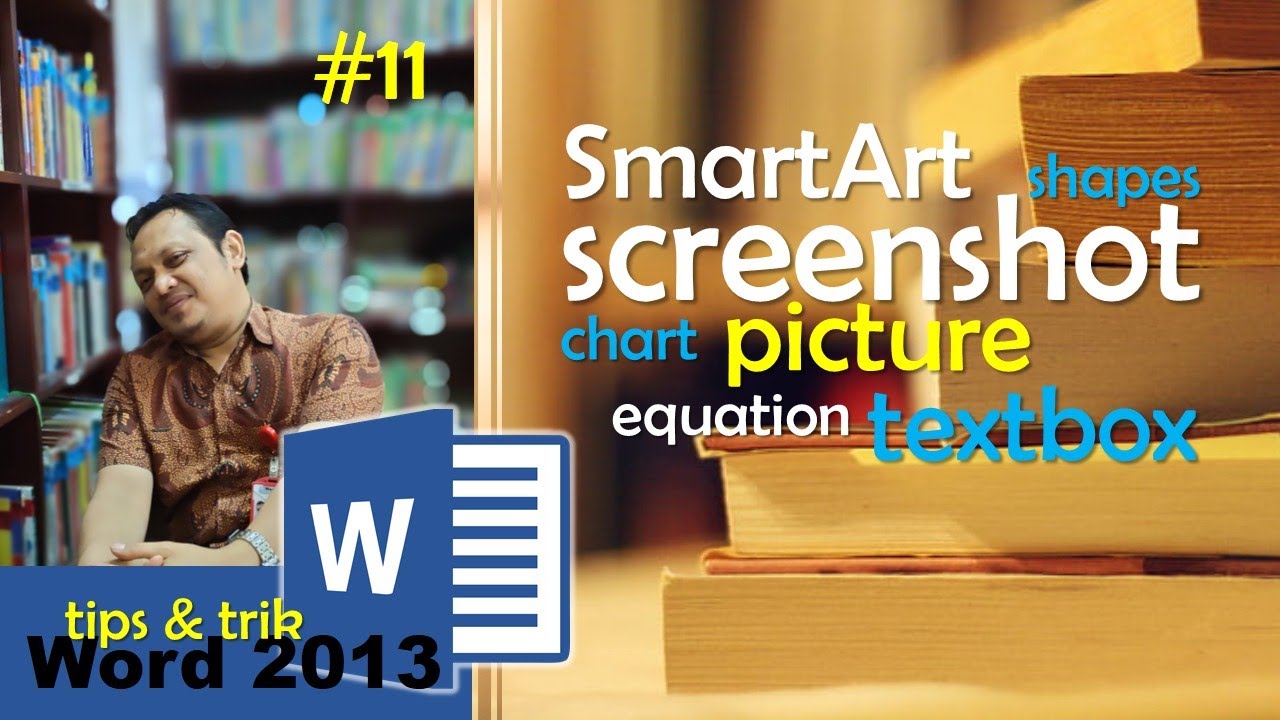 Microsoft Word 2013 - Picture, Shapes, SmartArt, Chart, Screenshot ...