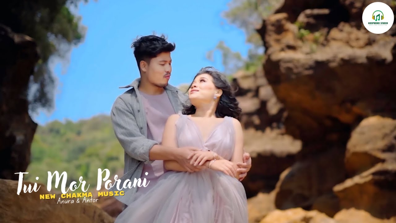 TUI MOR PORANI || Official Chakma New Music // Joy Ason & Mangali ...