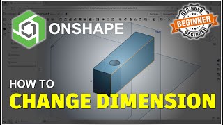 Onshape How To Change Dimension Tutorial | Doovi