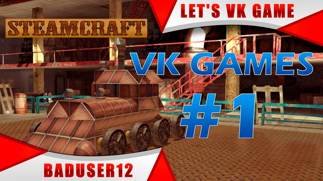 SteamCraft : VK GAMES #1. - YouTube