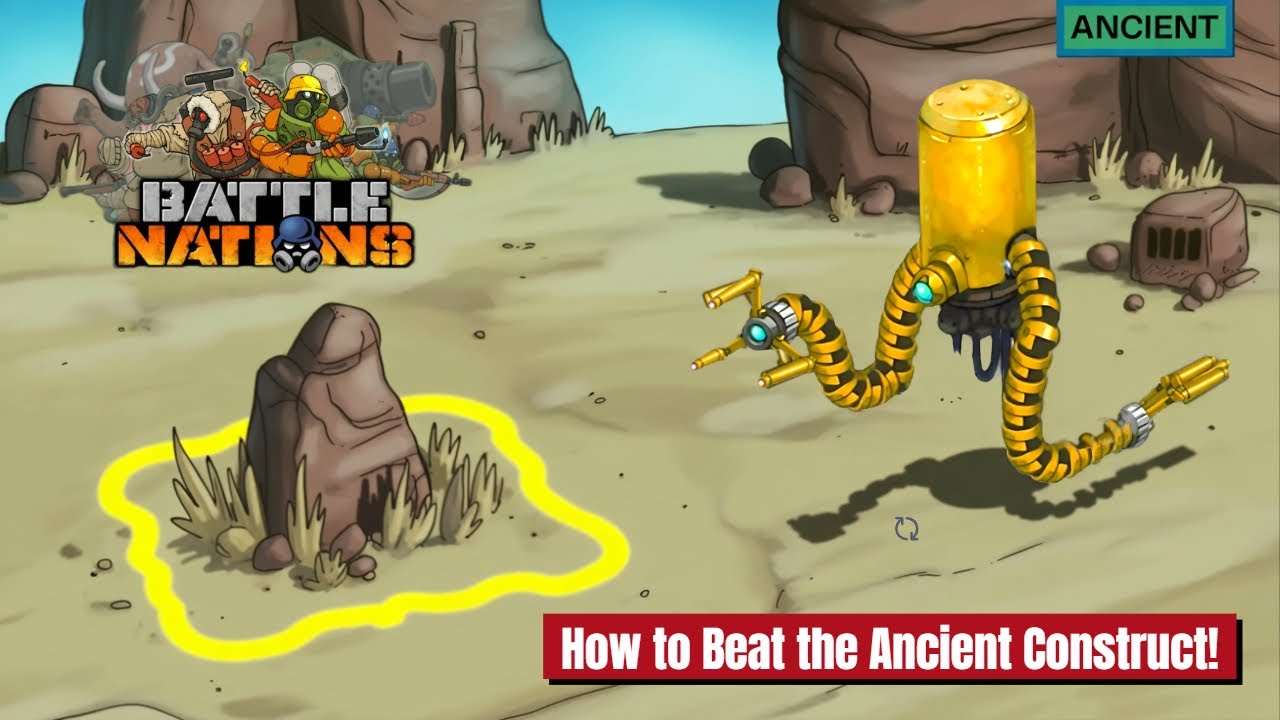 How to beat the Ancient Construct in Battle Nations! - YouTube