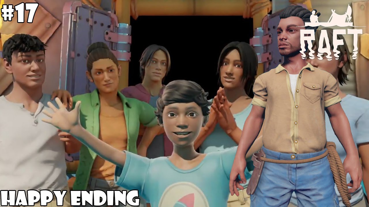 Happy Ending - Raft Part 17 End - YouTube