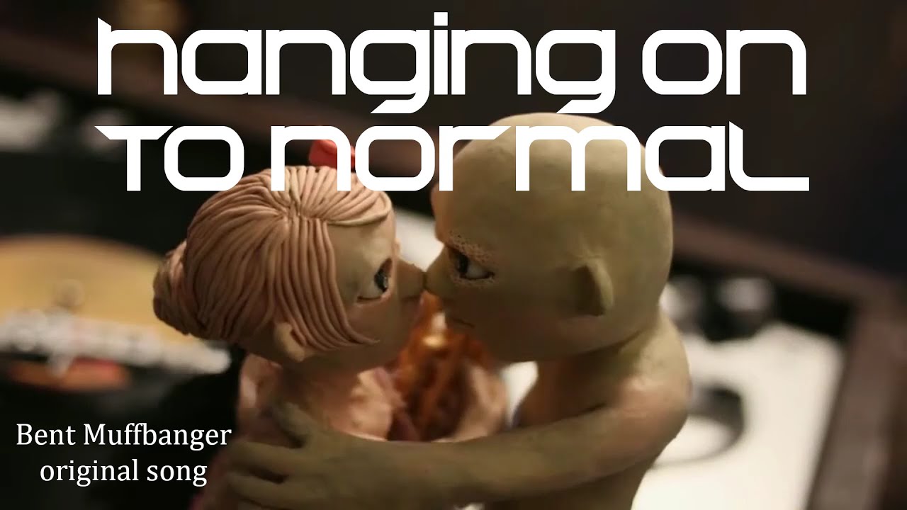 hanging on to normal - Bent Muffbanger original song - YouTube