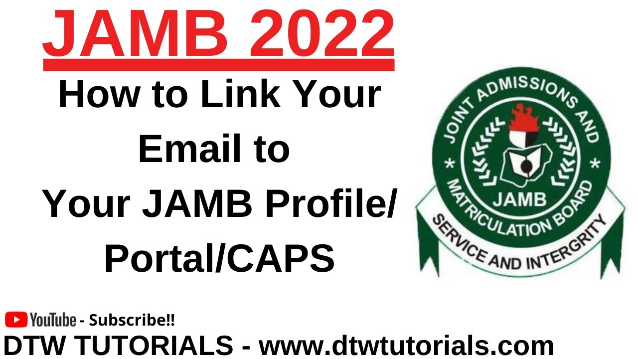 How to Link Your Email to Your Jamb Profile/Portal/CAPS (JAMB 2022 ...