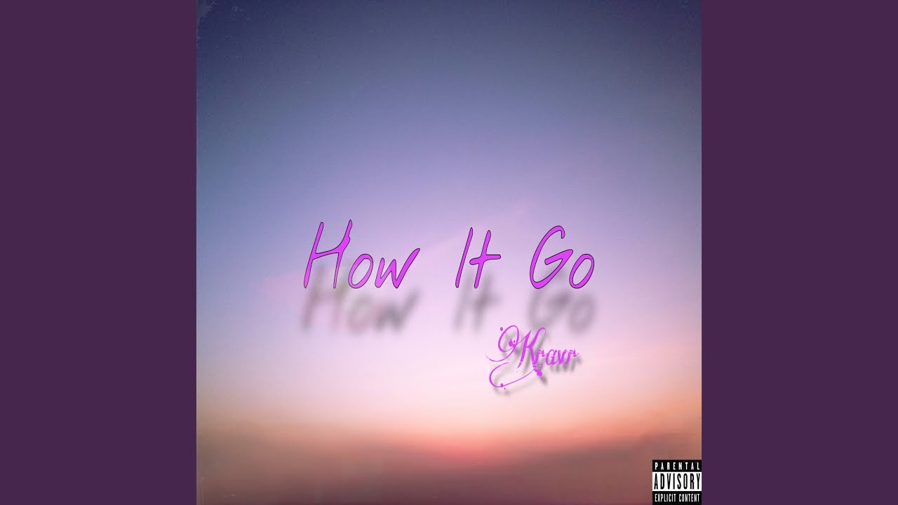 How It Go - YouTube