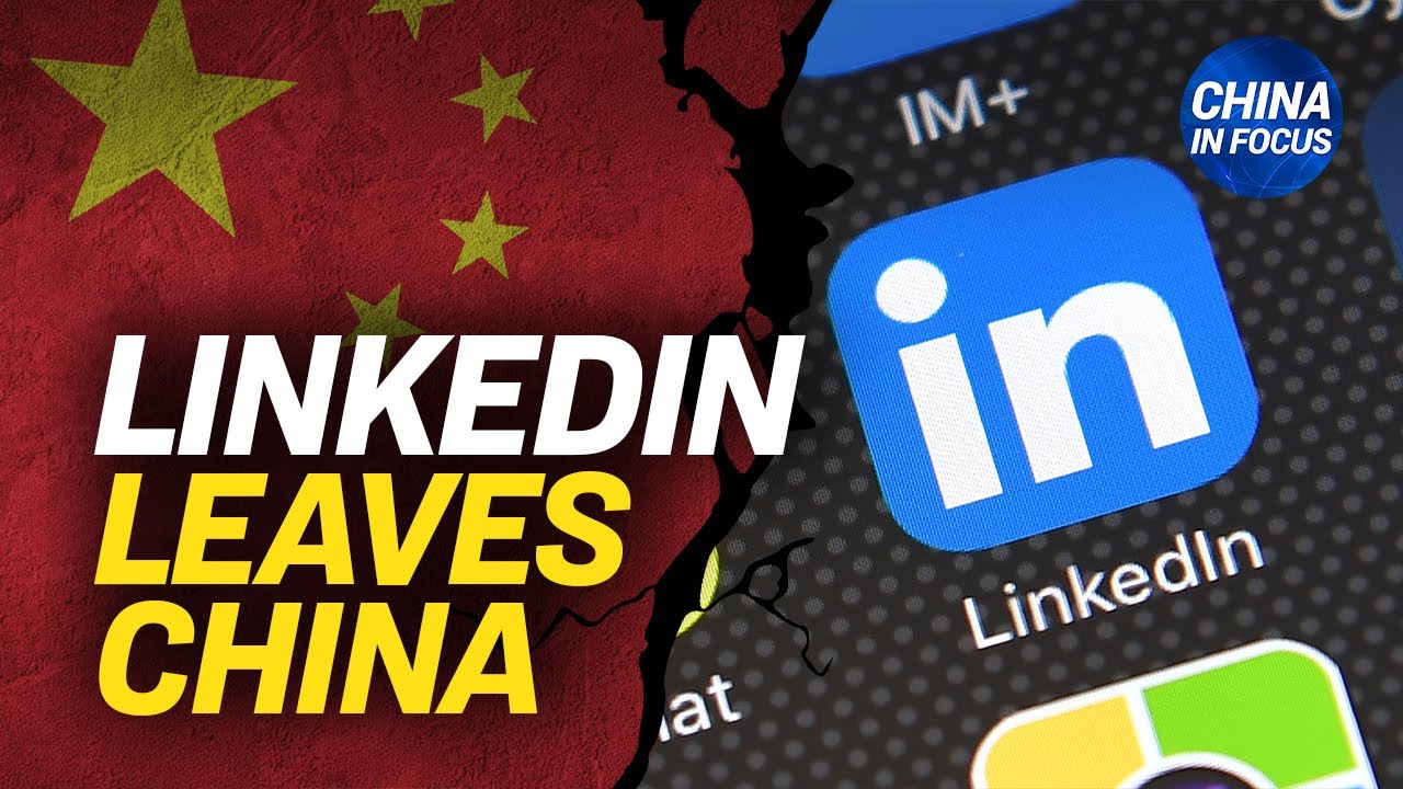 LinkedIn Shuts Down App for China | China In Focus - YouTube