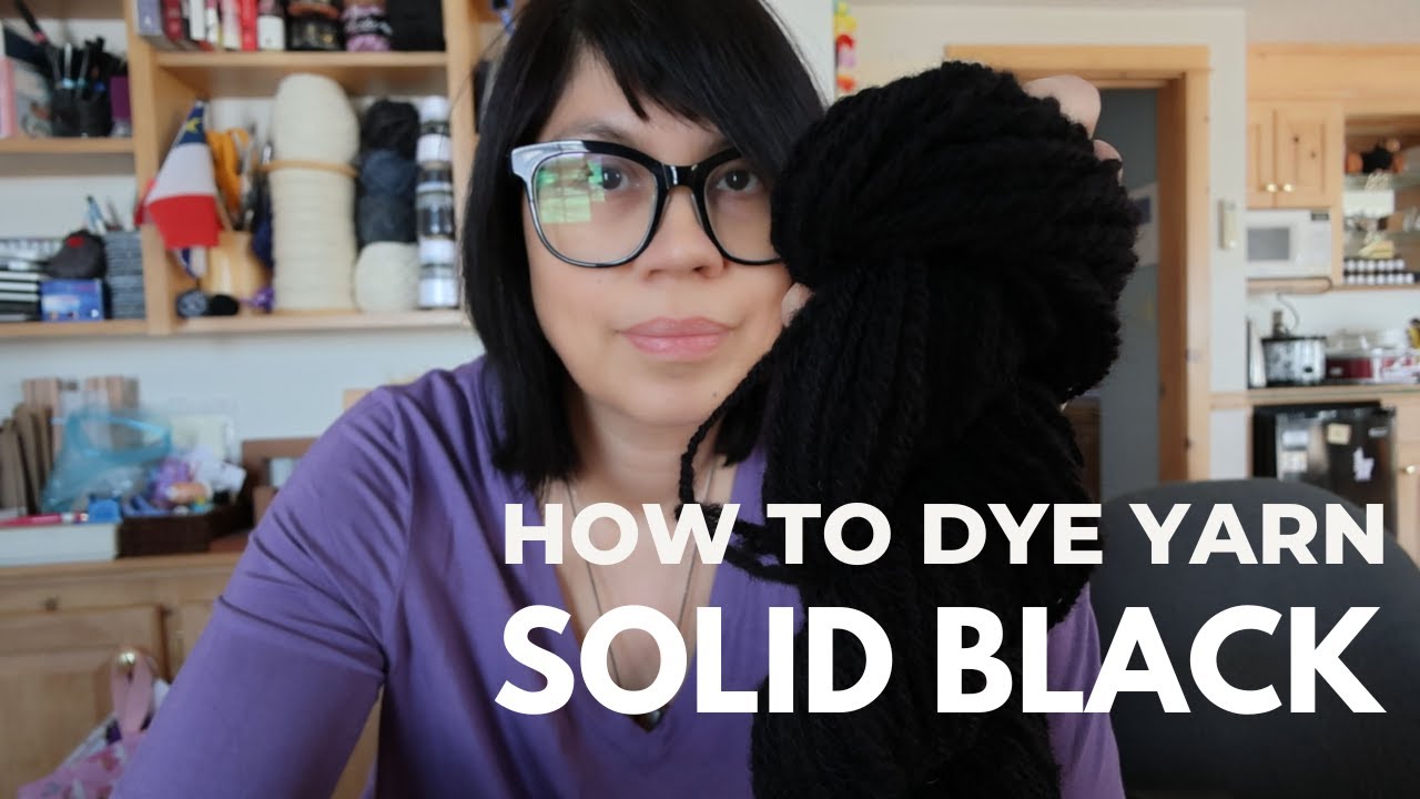 Dyeing Wool Yarn Solid Black - YouTube