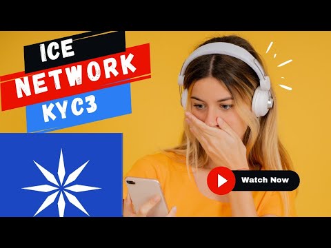 ICE NETWORK - KYC 3- COMMENT PASSER VOTRE KYC ? - YouTube