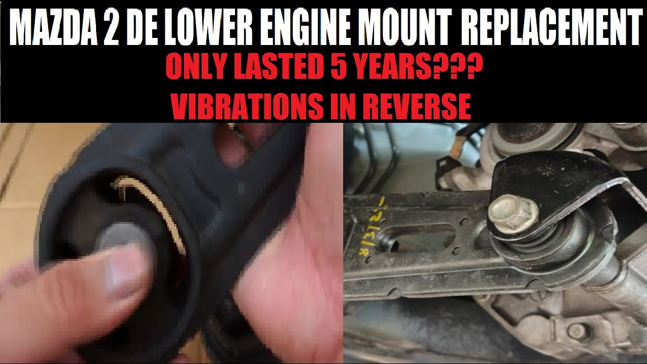 Mazda 2 DE Rear Lower Engine Mount Vibrations in Reverse Gear - YouTube