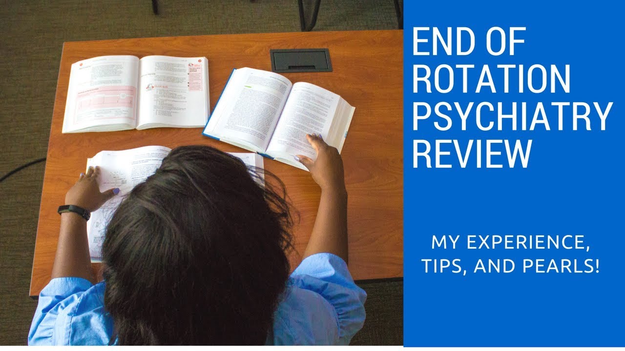 PA Student: Clinical Year | End of Rotation Review: Psychiatry In. Pt ...