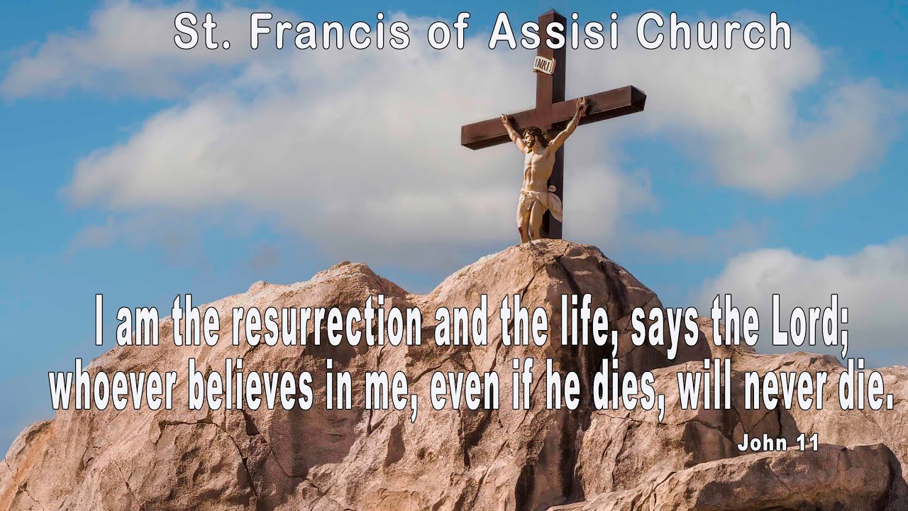 St. Francis of Assisi Church Fifth Sunday of Lent 10:30 am Mass - YouTube