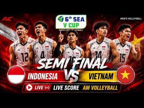 LIVE SCORE SEMI FINAL SEA V CUP 2026 -  INDONESIA vs VIETNAM
