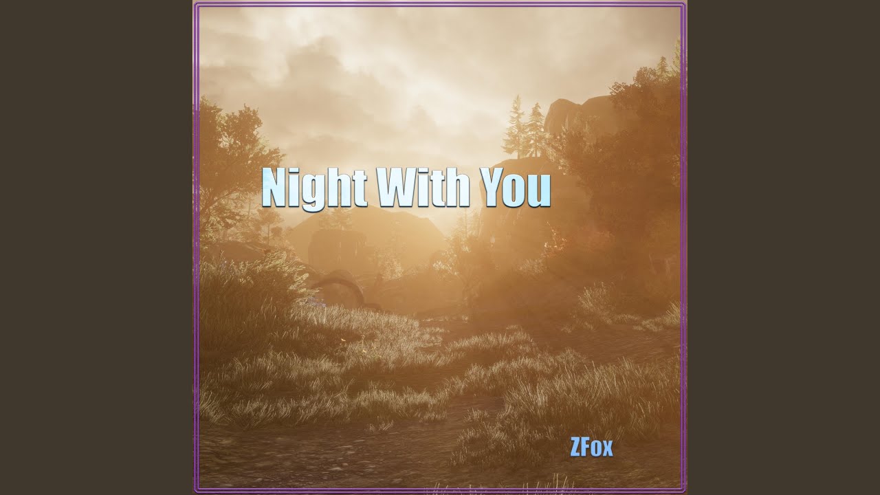 Night with You - YouTube