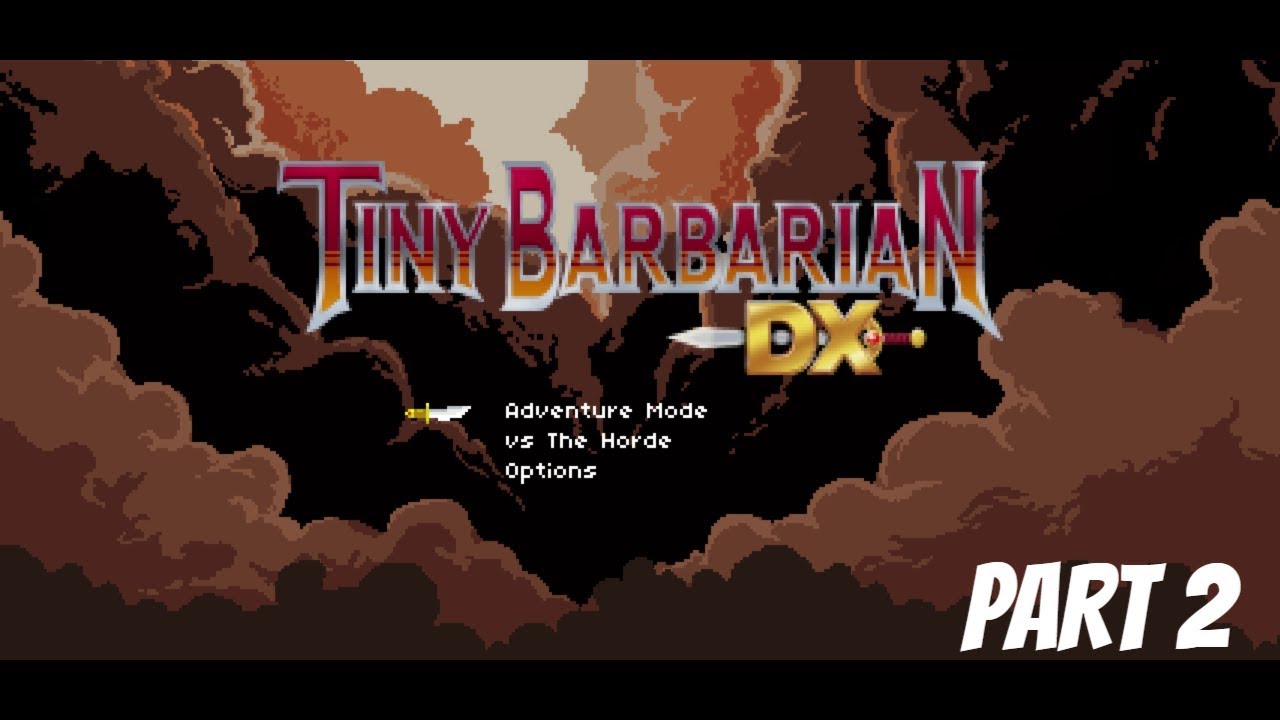NINTENDO SWITCH TINY BARBARIAN DX PART 2 CITYSCAPE - YouTube