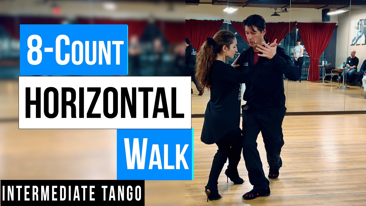 TANGO: 8-Count Horizontal Walk (2-20-2024) - YouTube