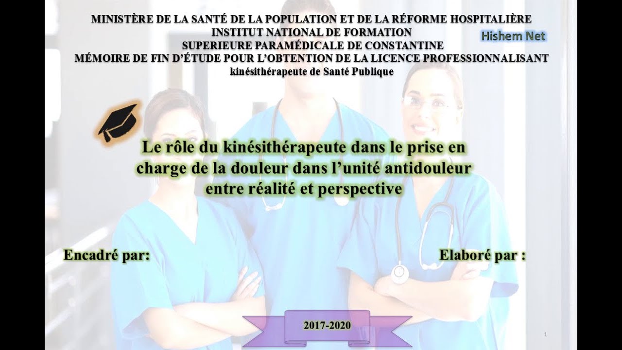 MÉMOIRE DE FIN D’ÉTUDE POUR L’OBTENTION DE LA LICENCE kinésithérapeute ...